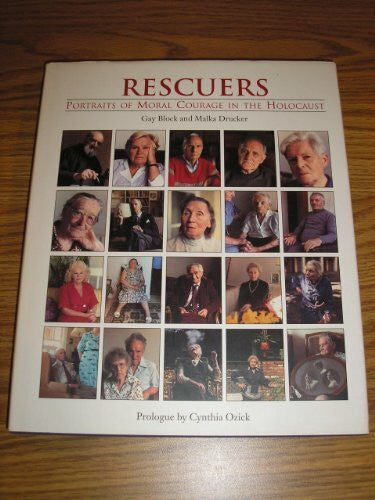 Drucker, Malka Rescuers: Portraits of Moral Courage in the Holocaust ...