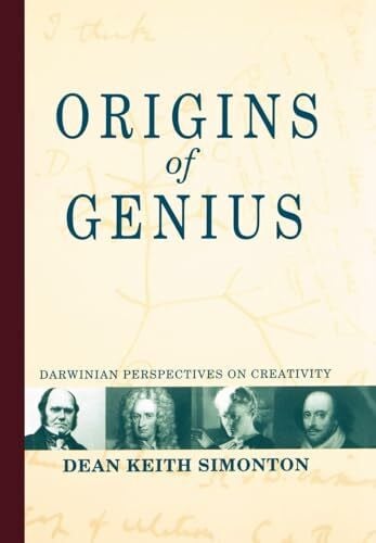 Simonton, Dean Keith Origins of Genius: Darwinian Perspectives on Crea ...