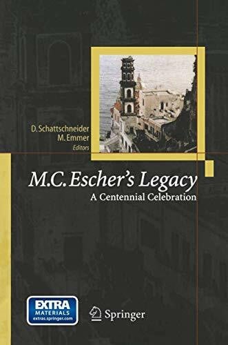 Schattschneider, Doris M.C. Escher's Legacy: A Centennial Celebration ...