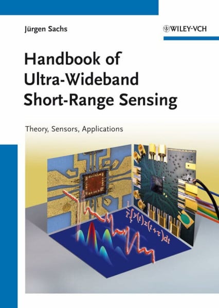 Sachs, JÃ¼rgen Handbook of Ultra-Wideband Short-Range Sensing: Theory ...