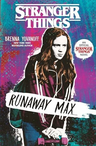 Yovanoff, Brenna Stranger Things: Runaway Max (Stranger Things, 3 ...