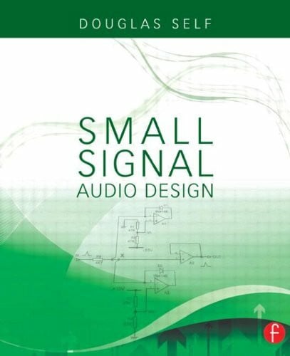 Self, Douglas Small Signal Audio Design – Zweitliebe by Studibuch
