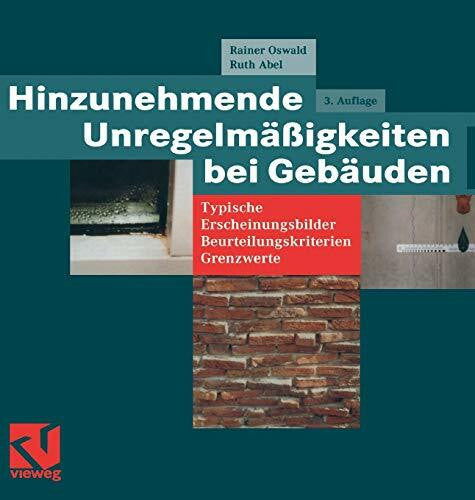 Abel, Ruth Hinzunehmende Unregelmäßigkeiten bei Gebäuden: Typische Ers ...