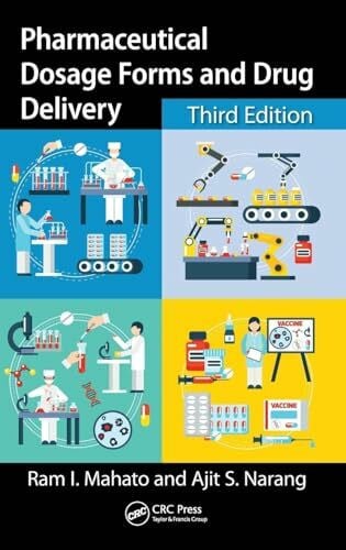 Narang, Ajit S. Pharmaceutical Dosage Forms and Drug Delivery: Revised ...