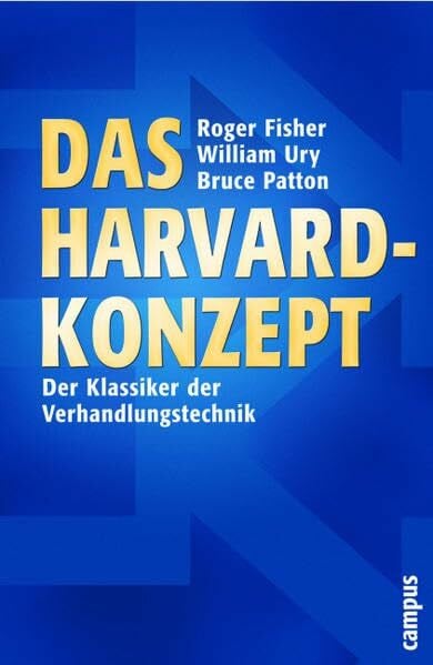 Egger, Ulrich Das Harvard-Konzept: Der Klassiker der Verhandlungstechn ...
