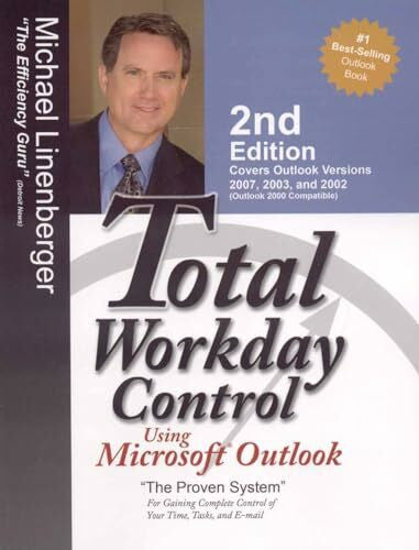 Linenberger, Michael Total Workday Control Using Microsoft Outlook ...