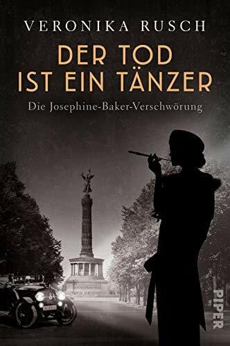 Rusch, Veronika Der Tod ist ein Tänzer (Die schwarze Venus 1): Die Jos ...