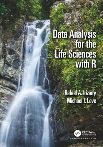 Love, Michael I Data Analysis for the Life Sciences with R – Zweitliebe ...