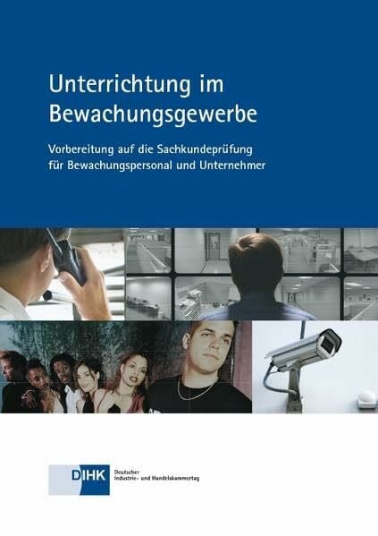 Weger, Joachim Unterrichtung im Bewachungsgewerbe: Vorbereitung auf di ...
