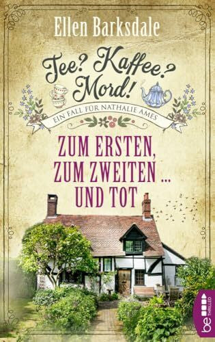 Barksdale, Ellen Tee? Kaffee? Mord! Zum Ersten, zum Zweiten ... und to ...