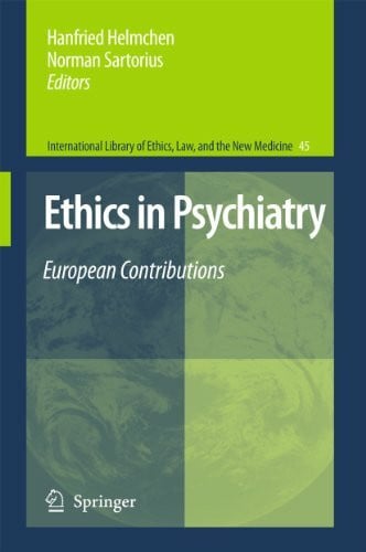 Sartorius, Norman Ethics in Psychiatry: European Contributions (Intern ...
